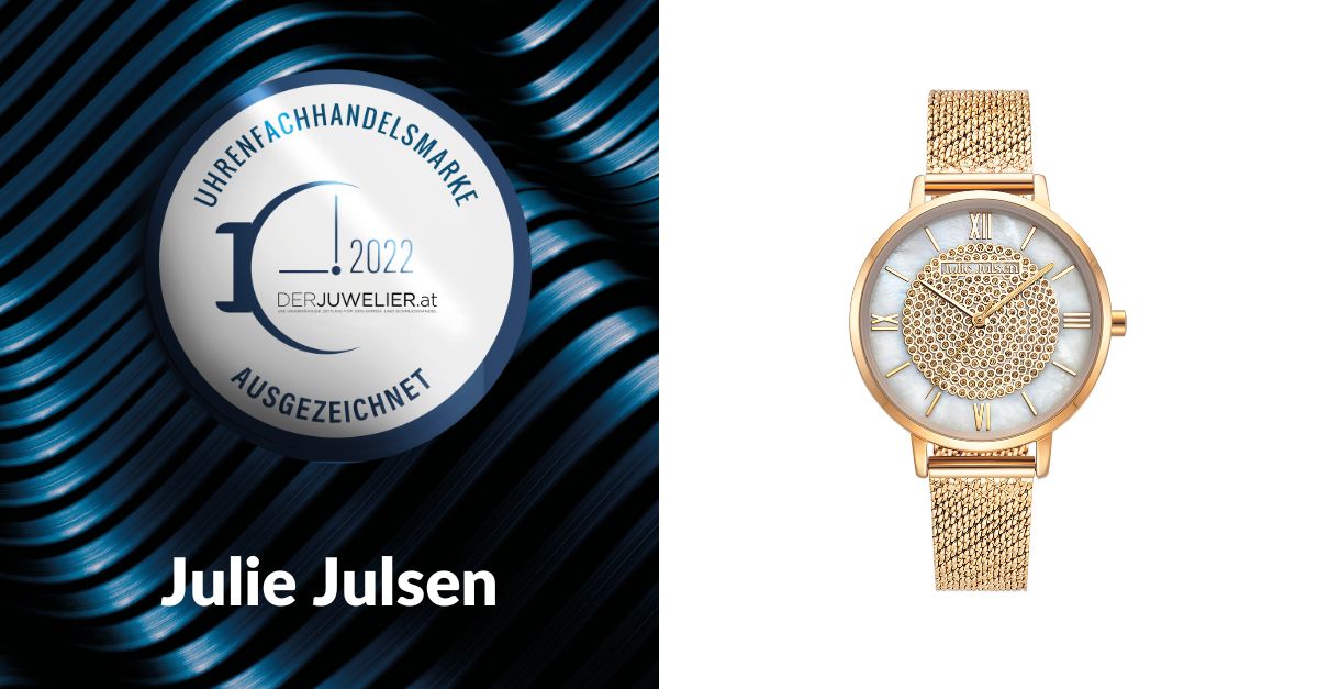 Uhren für die Frau und für den Fachhandel: Julie Julsen | DerJuwelier.at