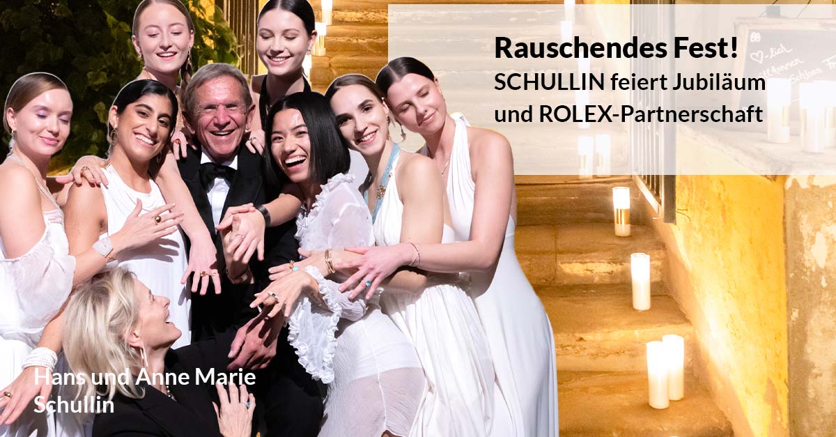 Schullin feiert 222 Jahre Tradition und 70 Jahre Rolex-Partnerschaft ...